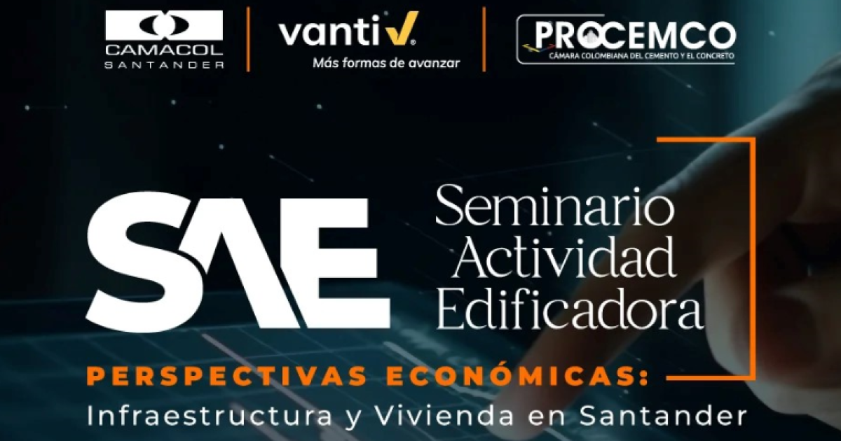 Primer Seminario de Actividad Edificadora (SAE) - Camacol